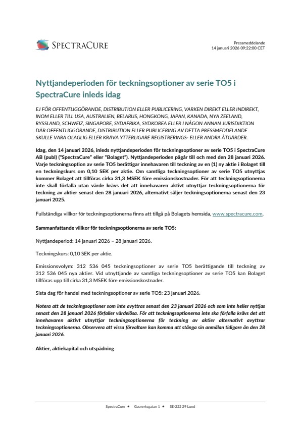 Nyttjandeperioden för teckningsoptioner av serie TO5 i SpectraCure ...