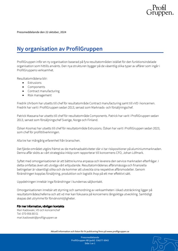 ProfilGruppen AB: Ny organisation av ProfilGruppen — Profilgruppen