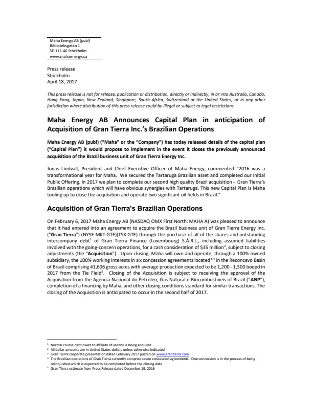 Maha Energy AB: Announces Capital Plan in anticipation of Acquisition ...